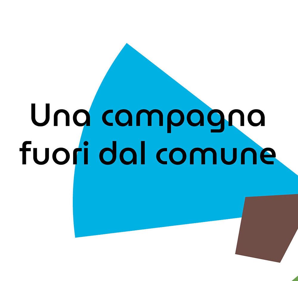 Una campagna fuori dal comune